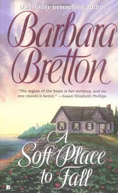 Book Review: A Soft Place to Fall by Barbara Bretton - Marienela